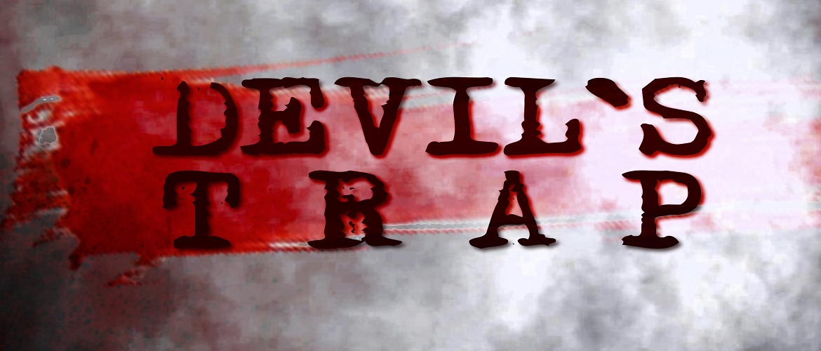 Devil’s Trap (Must Watch) - The Choice